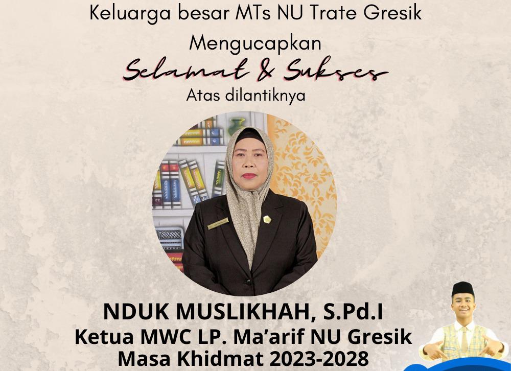 Pertama dalam Sejarah NU Gresik, Nduk Muslikhah Jabat Ketua LP Ma'arif MWCNU Gresik ...